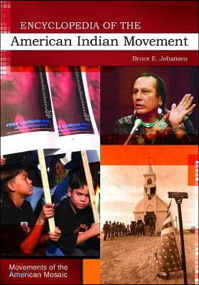 Encyclopedia of the American Indian Movement - 예스24