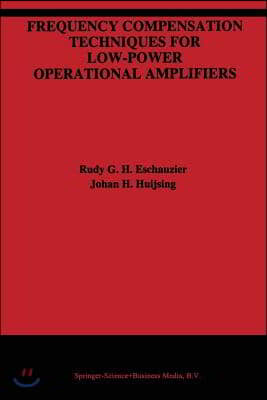 Frequency Compensation Techniques for Low-Power Operational Amplifiers ...