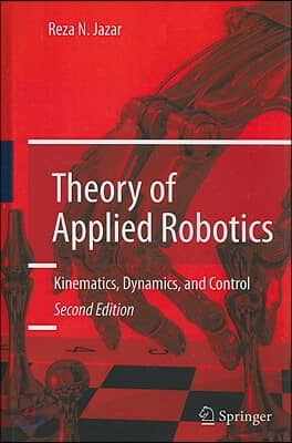 Theory of Applied Robotics: Kinematics, Dynamics, and Control - 예스24