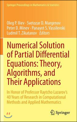 Numerical Solution of Partial Differential Equations: Theory, Algorithms, and Their Applications ...