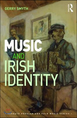Music and Irish Identity - 예스24