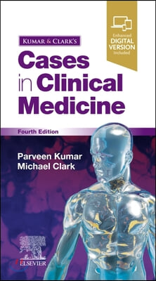 Kumar & Clark's Cases in Clinical Medicine - 예스24