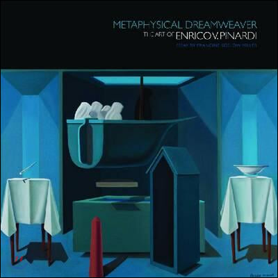 Metaphysical Dreamweaver: The Art of Enrico V. Pinardi - 예스24