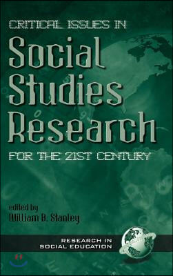 Critical Issues in Social Studies Research for the 21st Century - YES24