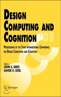 Design Computing and Cognition '08: Proceedings of the Third ...