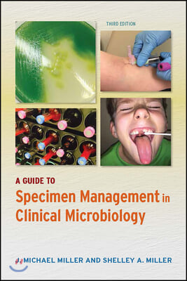 A Guide to Specimen Management in Clinical Microbiology - 예스24
