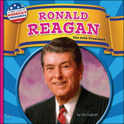 Ronald Reagan: The 40th President - 예스24
