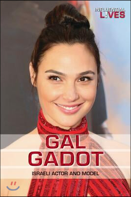 Gal Gadot: Israeli Actor and Model - 예스24