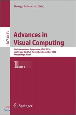 Advances in Visual Computing: 6th International Symposium, Isvc 2010 ...