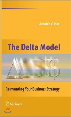 The Delta Model: Reinventing Your Business Strategy - 예스24