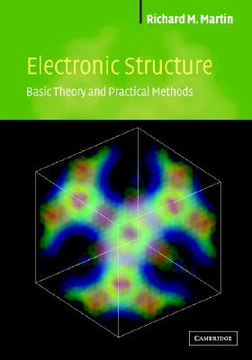 Electronic Structure: Basic Theory and Practical Methods - 예스24