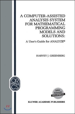 A Computer-Assisted Analysis System for Mathematical Programming Models ...