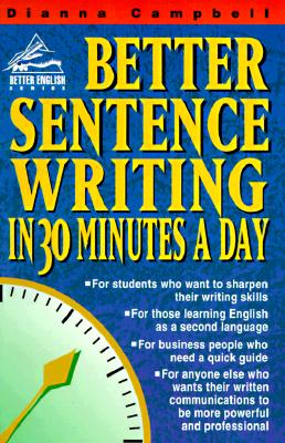 Better Sentence Writing in 30 Minutes a Day - 예스24