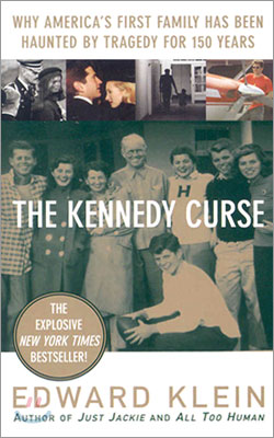 The Kennedy Curse: Why Tragedy Has Haunted America's First Family for ...