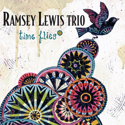 Ramsey Lewis Trio - Time Flies - 예스24