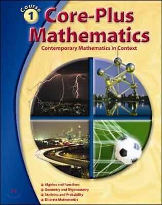 Core-Plus Mathematics Course 1, Student Edition - 예스24
