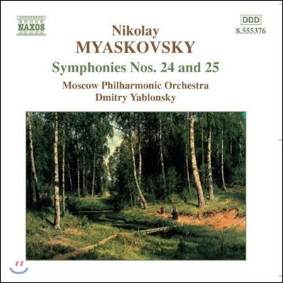 Dmitry Yablonsky 미야스코프스키: 교향곡 24번, 25번 (Myaskovsky: Symphonies) - 예스24