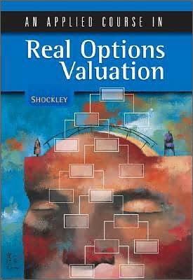 An Applied Course in Real Options Valuation - 예스24