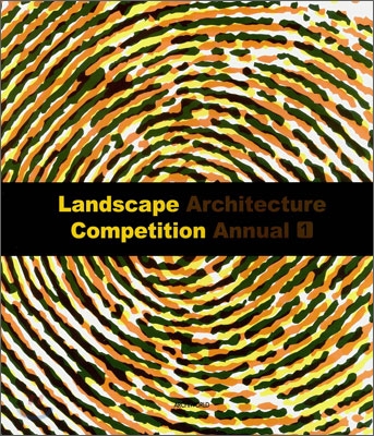 [중고샵] Landscape Architecture Competition Annual 1 - 예스24