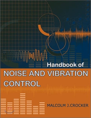 Handbook of Noise and Vibration Control - 예스24