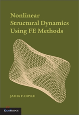 Nonlinear Structural Dynamics Using Fe Methods - 예스24