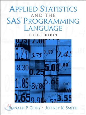 Applied Statistics and the SAS Programming Language - 예스24