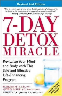 7-Day Detox Miracle: Revitalize Your Mind and Body with This Safe and ...