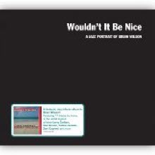 V.A. - Wouldn't It Be Nice : A Jazz Portrait Of Brian Wilson (미개봉) - 예스24