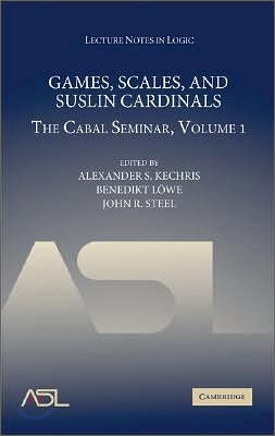 Games, Scales, and Suslin Cardinals, Volume I: The Cabal Seminar - 예스24