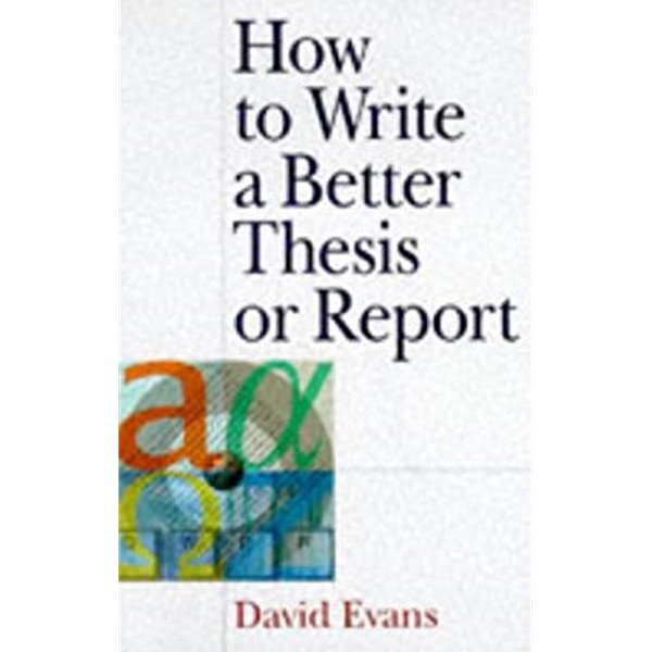 How to Write a Better Thesis or Report - YES24