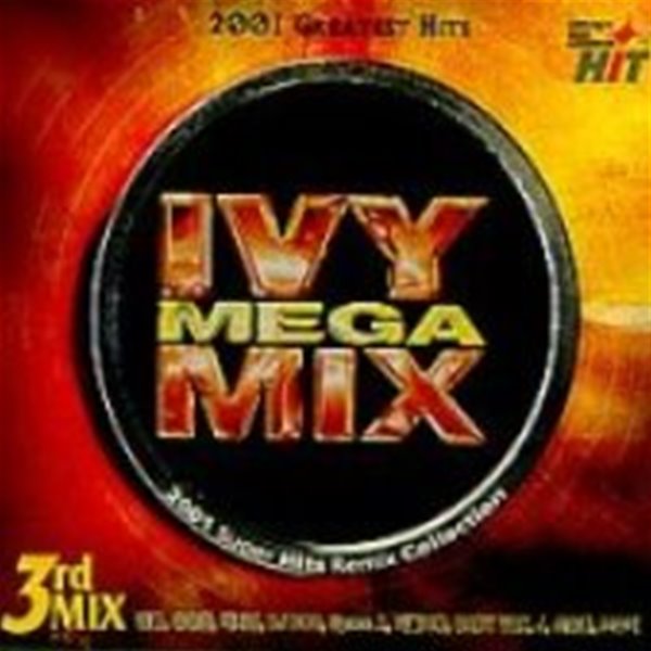 [미개봉] V.A. / Ivy Mega Mix Vol.3 (2001 Super Hits Remix Collection) (2CD) - YES24