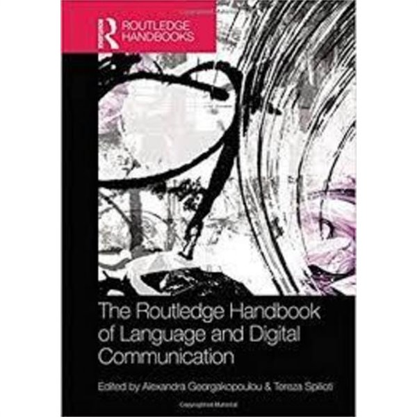 [중고샵] The Routledge Handbook of Language and Digital Communication (Routledge Handbooks in ...