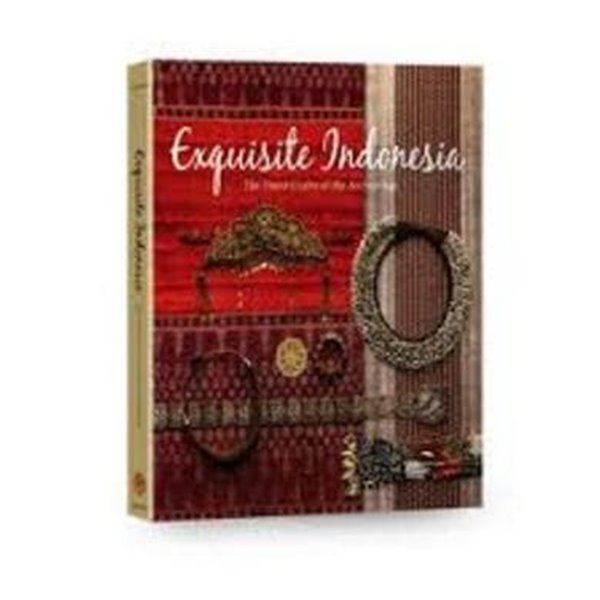 [중고샵] Exquisite Indonesia: The Finest Crafts of the Archipelago ...