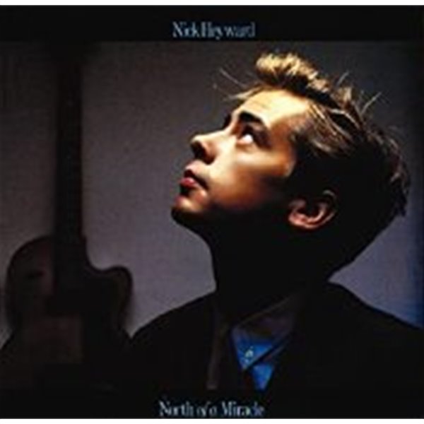Nick Heyward / North Of A Miracle (수입) - YES24