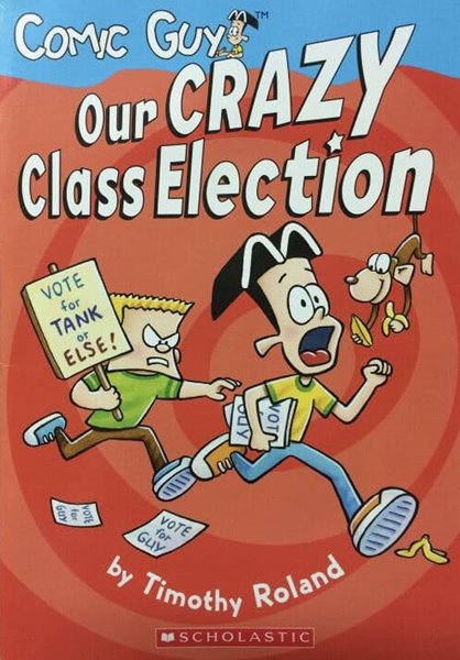 [중고샵] Comic Guy : Our Crazy Class Election Paperback - 예스24