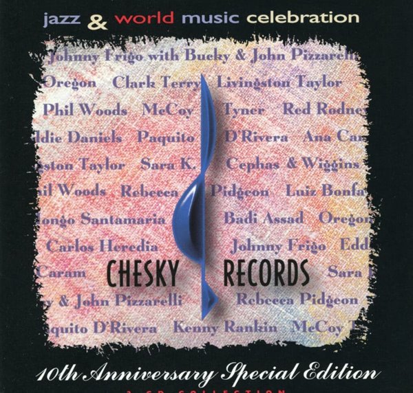 [중고샵]체스키 레코드 10주년 기념 스페셜 에디션 - Chesky Records 10th Anniversary Special Edition 2Cds [U.S발매] - 예스24